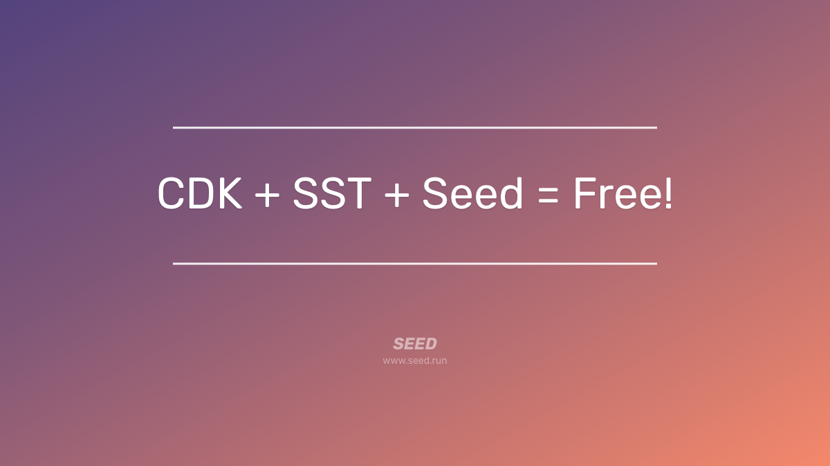 Free CDK Deployments in Seed
