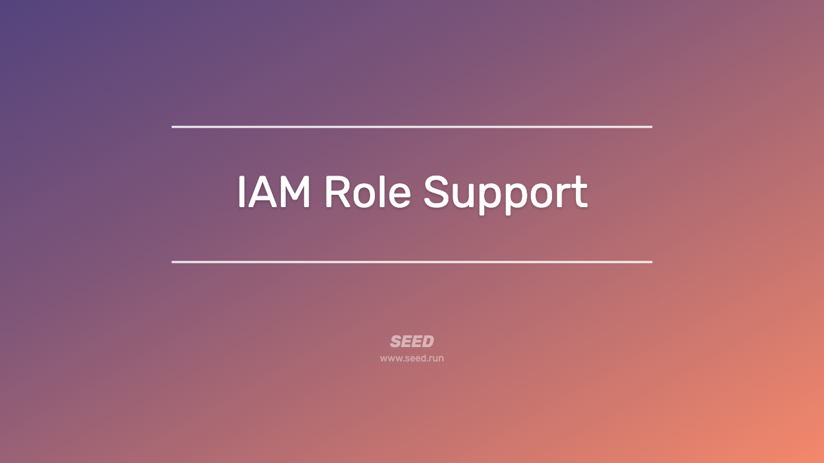 IAM role support