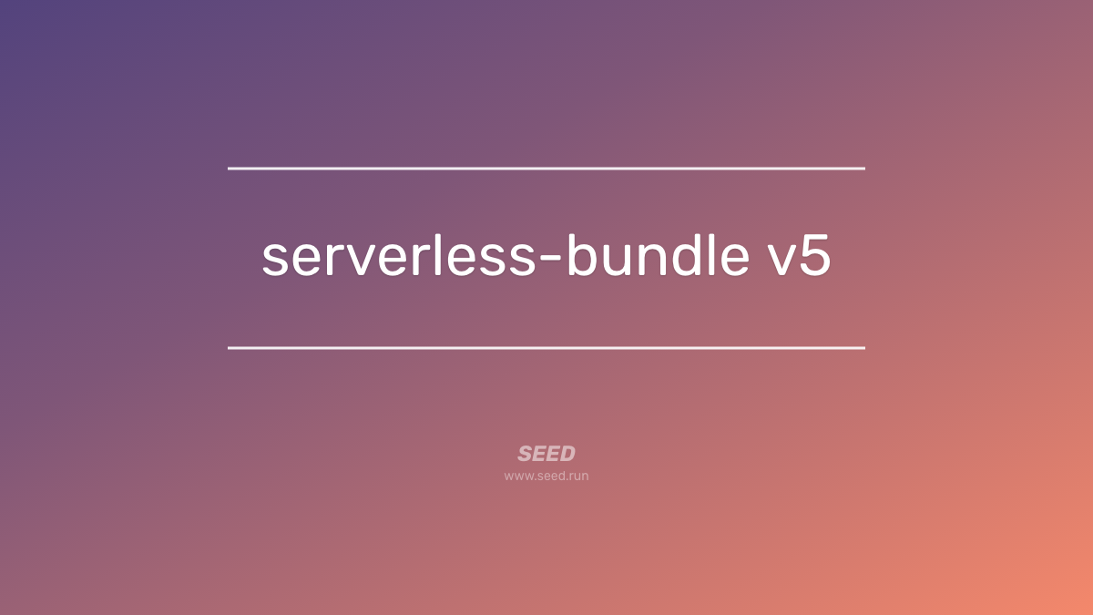 Serverless Bundle V5 