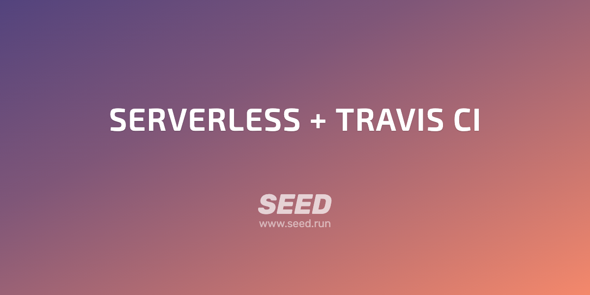 How To Build A Cicd Pipeline For Serverless Apps With Travis Ci 4141